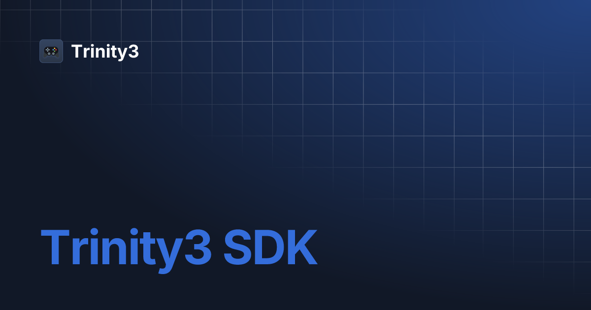 Trinity3 SDK | Trinity3