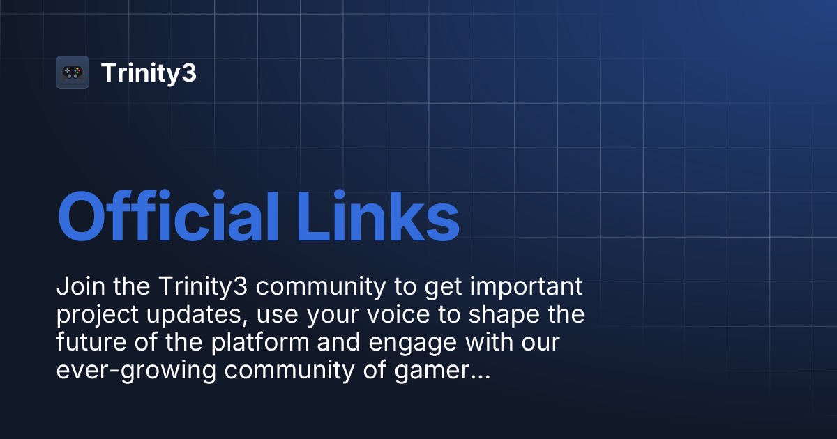 Official Links | Trinity3